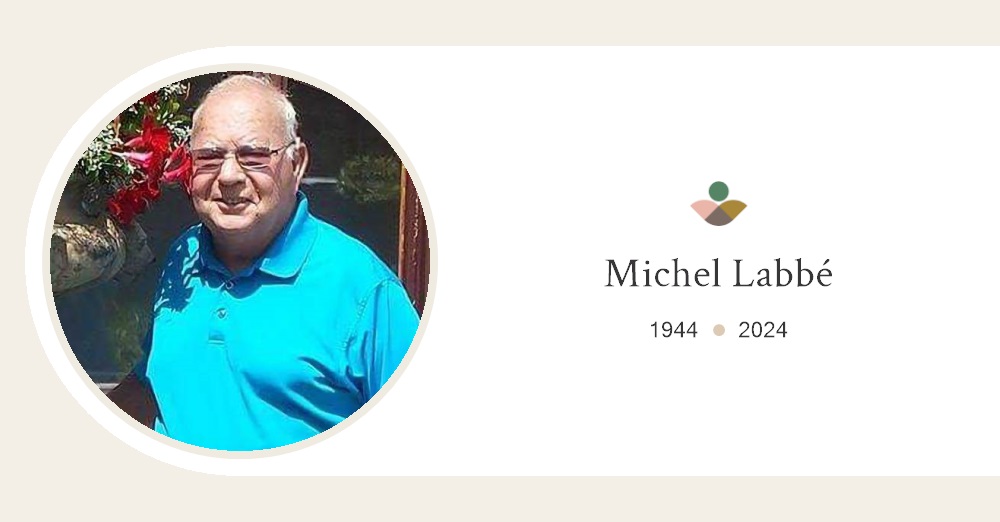 Michel Labbé (1944 - 2024) | Québec, QC | Avis de décès