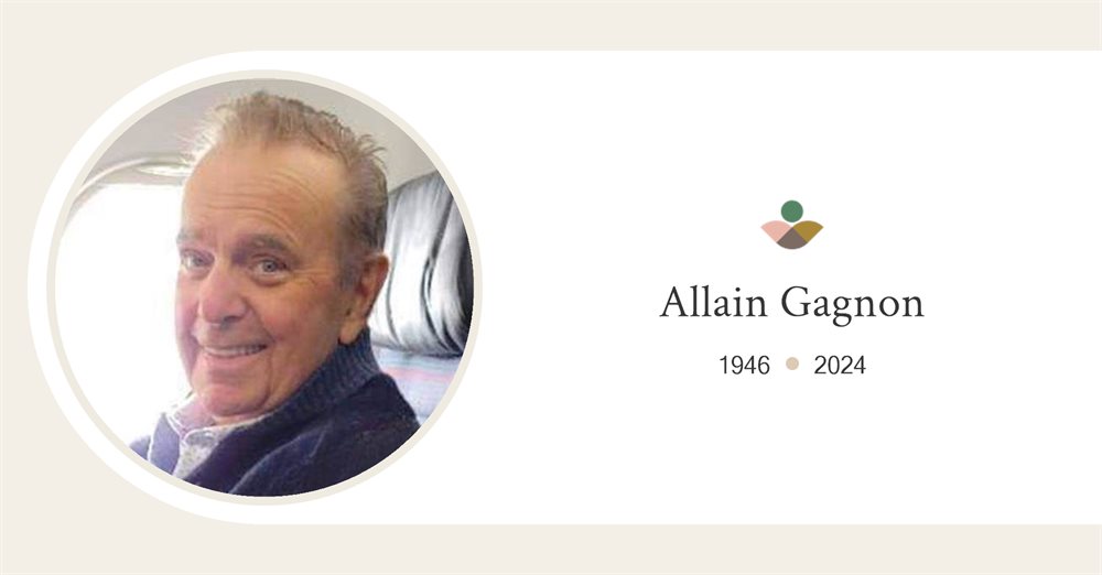 Allain Gagnon (1946 - 2024) | Québec, QC | Avis de décès