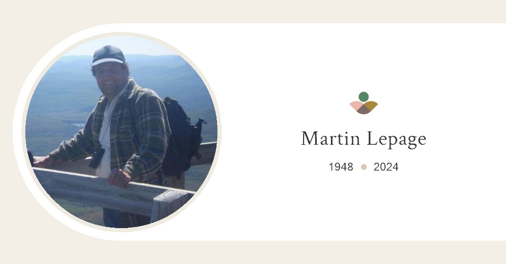 Martin Lepage (1948 - 2024) | Beaupré, QC | Avis de décès