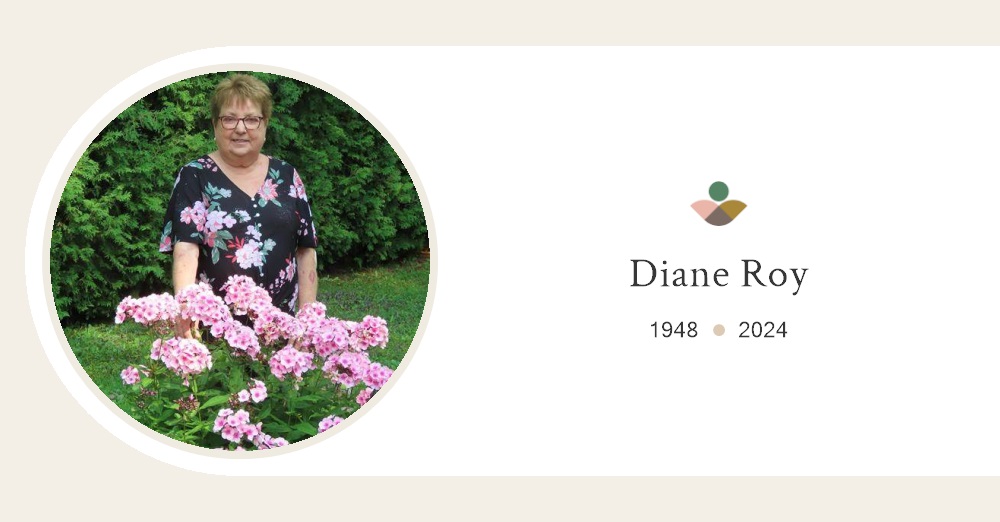 Diane Roy (1948 - 2024) | Québec, QC | Avis de décès