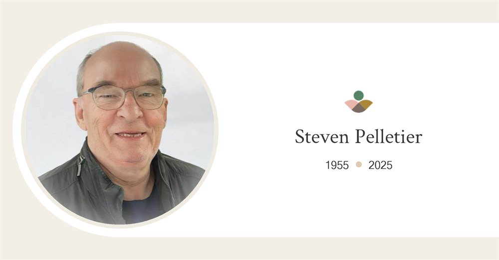 Steven Pelletier (1955 - 2025) | Québec, QC | Avis de décès