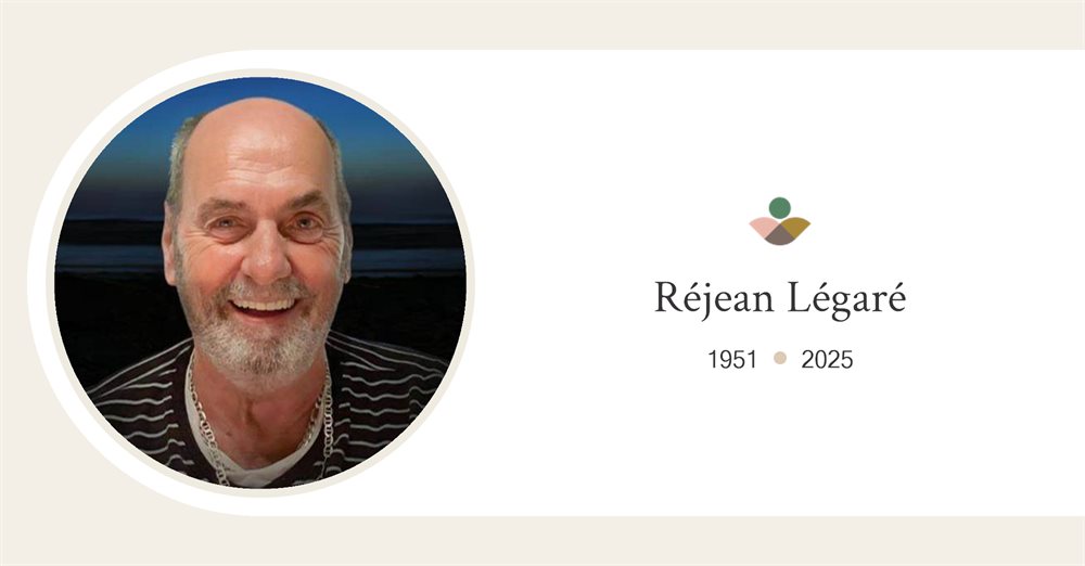 Réjean Légaré (1951 - 2025) | Québec, QC | Avis de décès