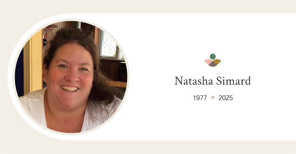 Natasha Simard (1977 - 2025) | Québec, QC | Avis de décès