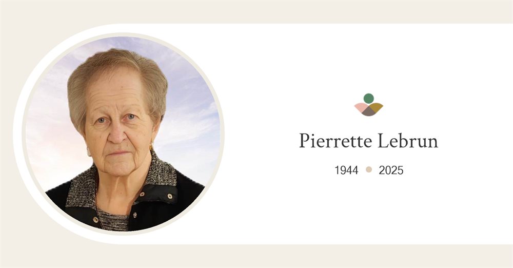 Pierrette Lebrun (1944 - 2025) | Québec, QC | Avis de décès