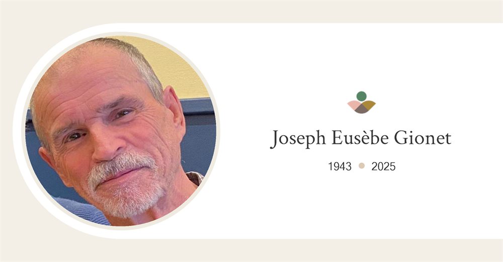 Joseph Eusèbe Gionet (1943 - 2025) | Québec, QC | Avis de décès
