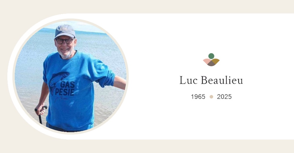 Luc Beaulieu (1965 - 2025) | Québec, QC | Avis de décès