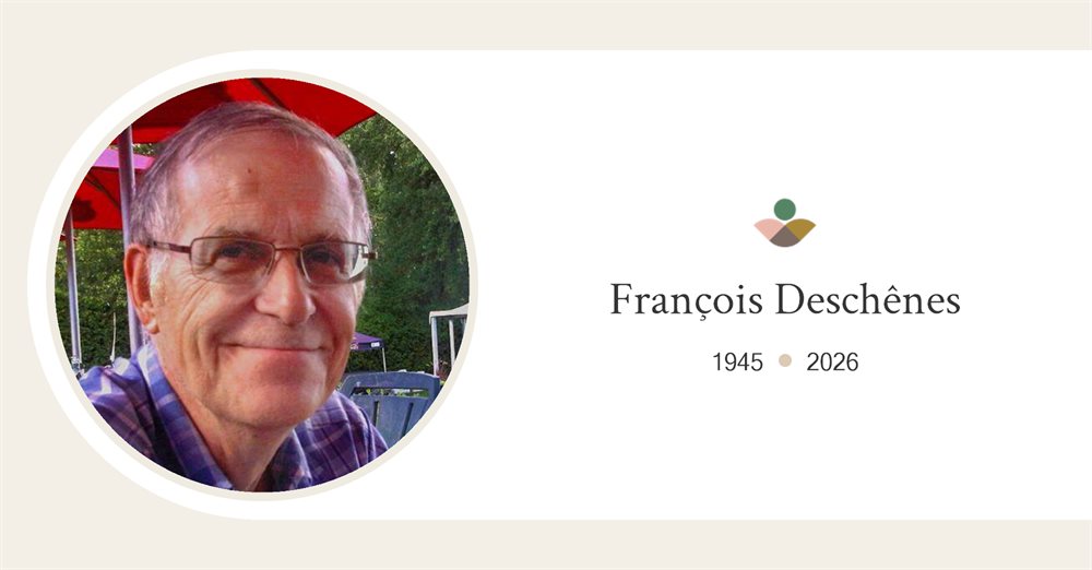 François Deschênes (1945 - 2026) | Québec, QC | Avis de décès