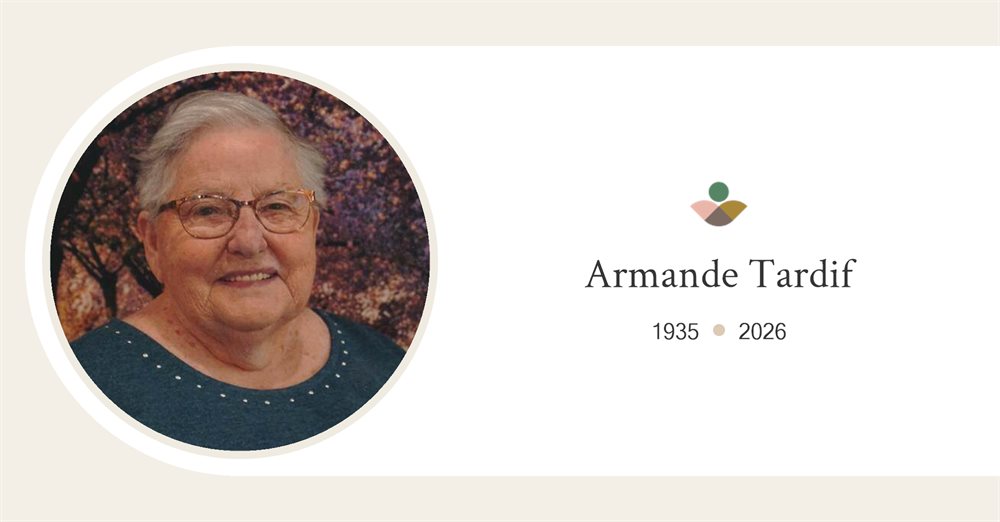 Armande Tardif (1935 - 2026) | Québec, QC | Avis de décès