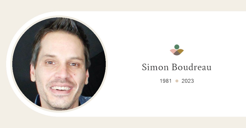 Simon Boudreau (1981 - 2023) | L'Ancienne-Lorette, QC | Avis de décès