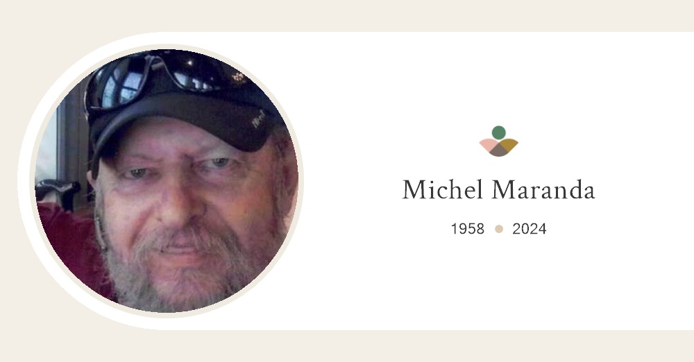 Michel Maranda (1958 - 2024) | Québec, QC | Avis de décès