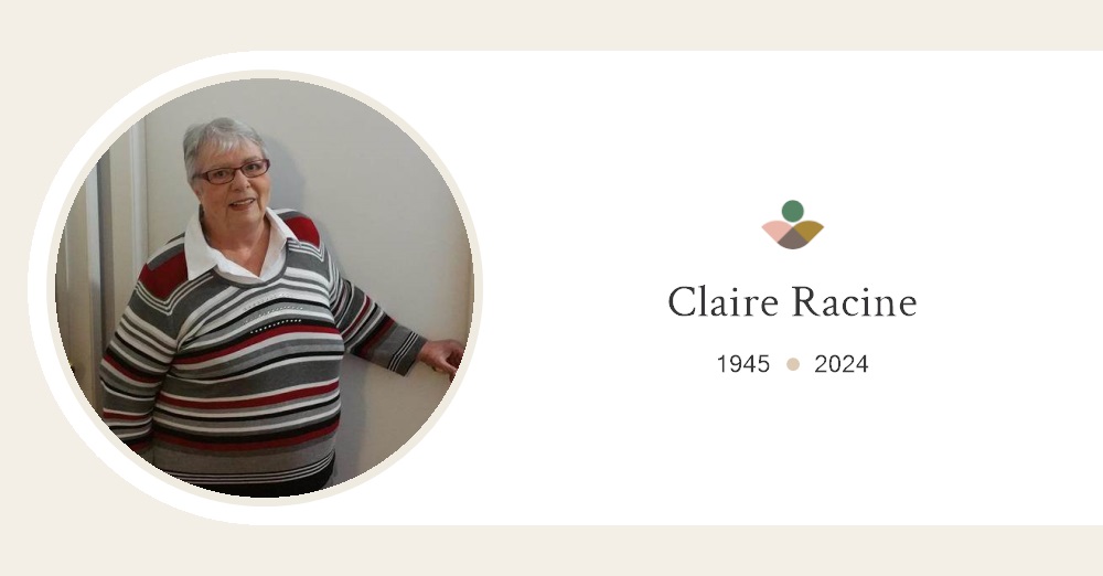 Claire Racine (1945 - 2024) | Québec, QC | Avis de décès